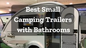 10 Best Camper Trailers with Bathrooms for 2024 – RVBlogger
