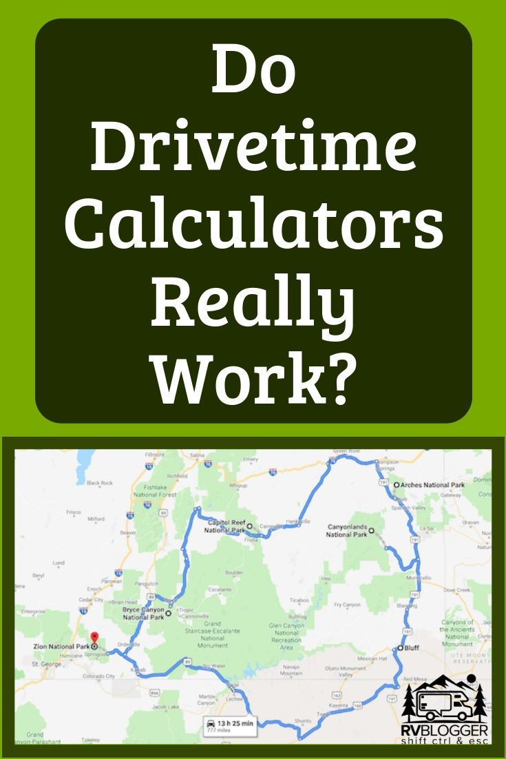 Do Drivetime Calculators Really Work? – RVBlogger