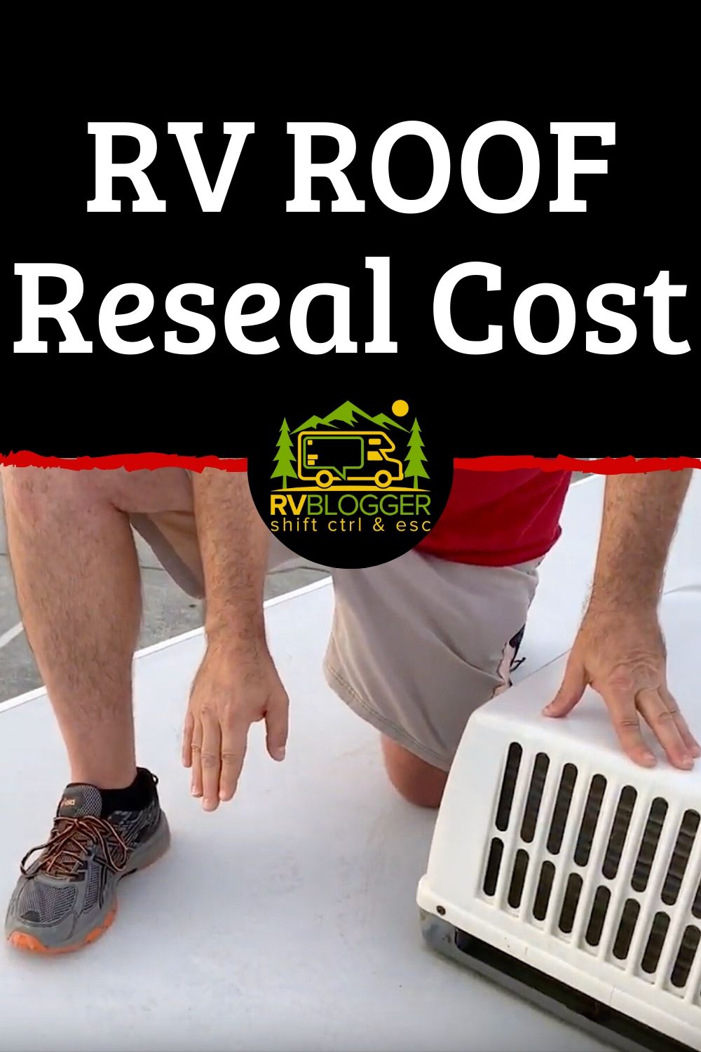 RV ROOF RESEAL COST – RVBlogger