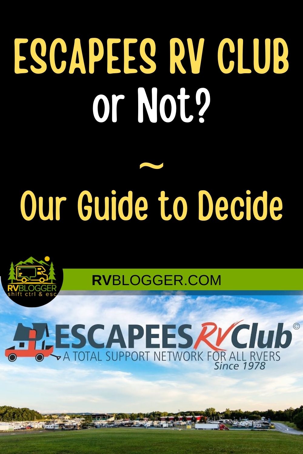 Escapees RV Club or Not? Our Guide to Decide – RVBlogger