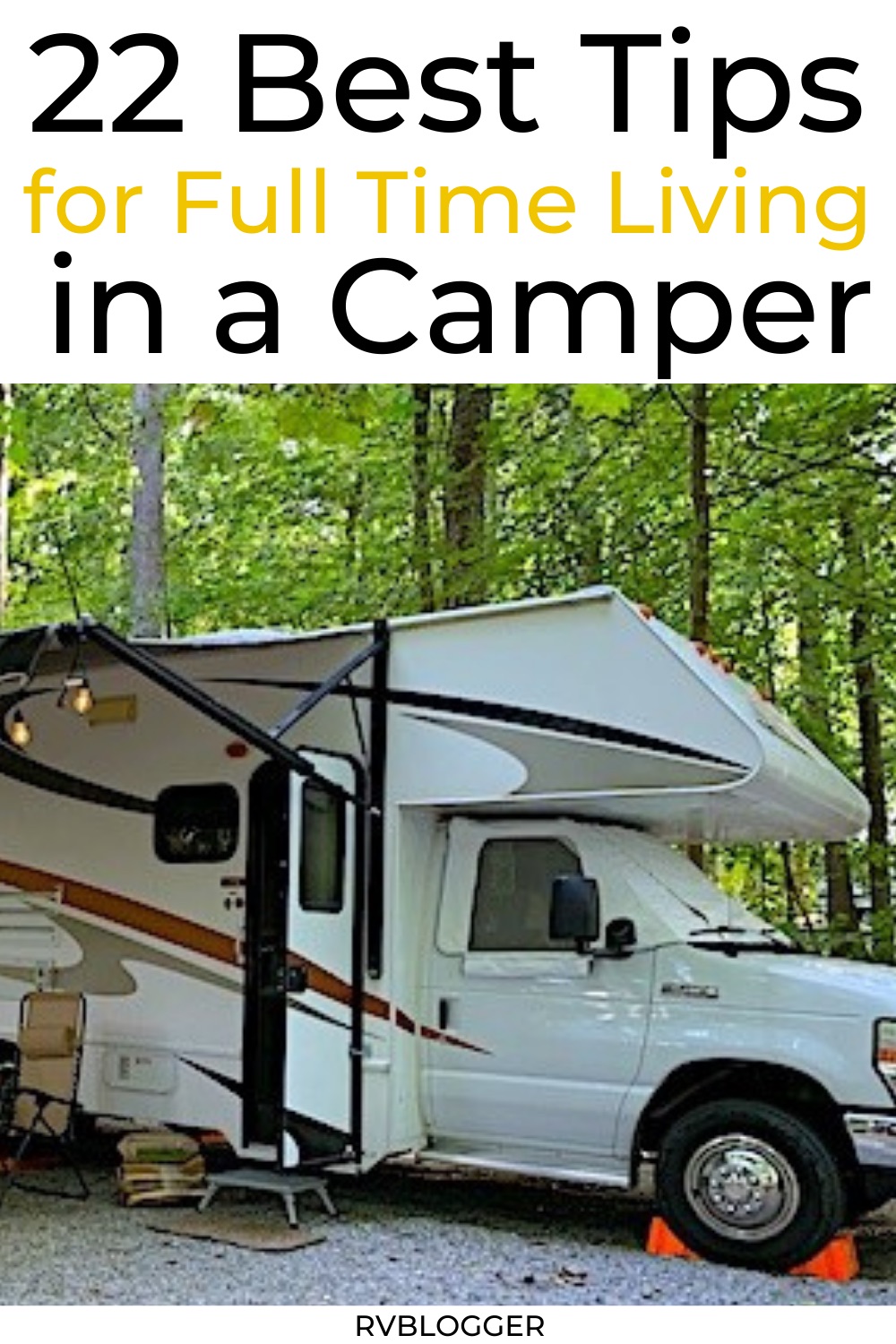 22 Best Tips for Full Time Living in a Camper – RVBlogger