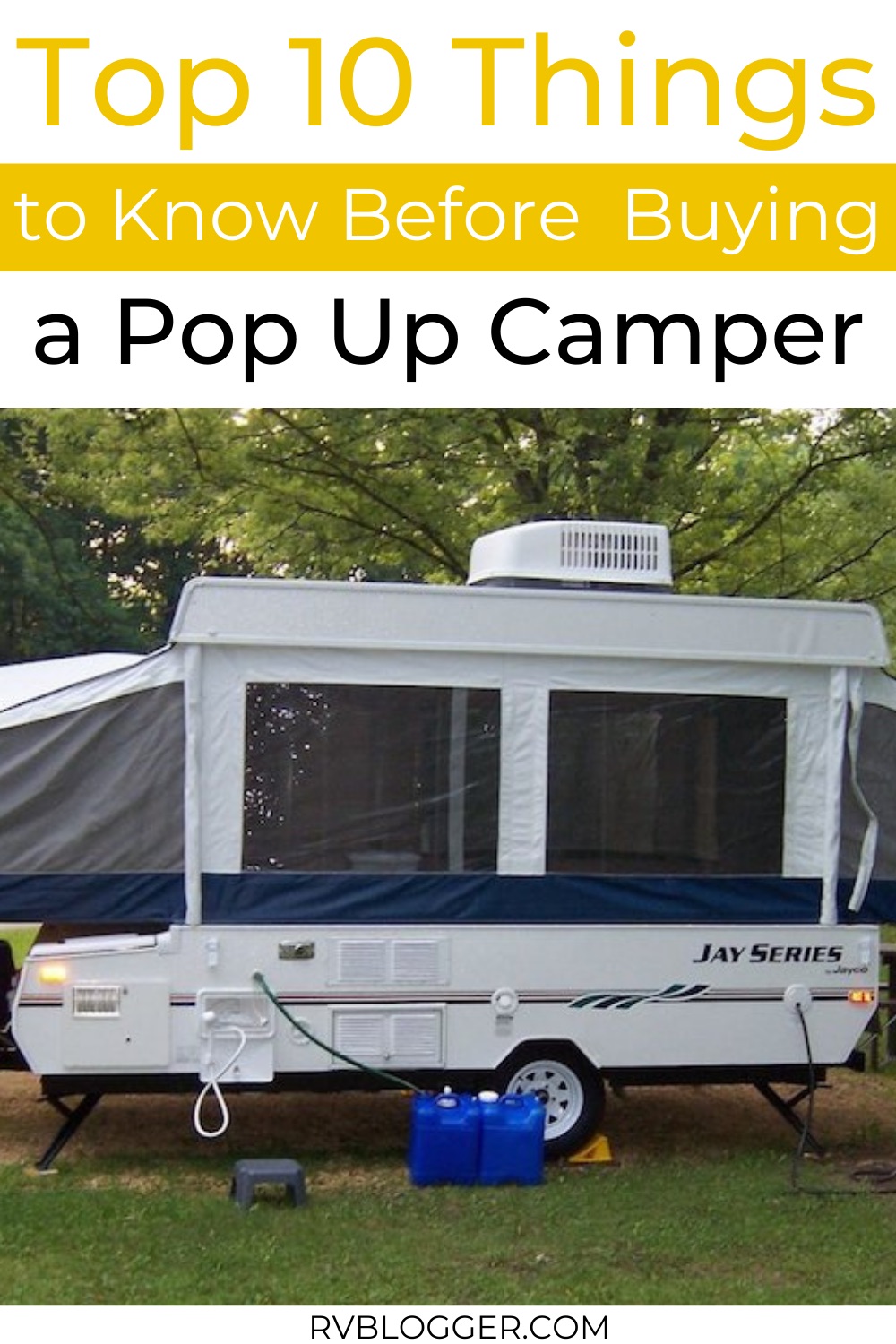 Top 15 Things to Know Before Buying a Pop Up Camper – RVBlogger